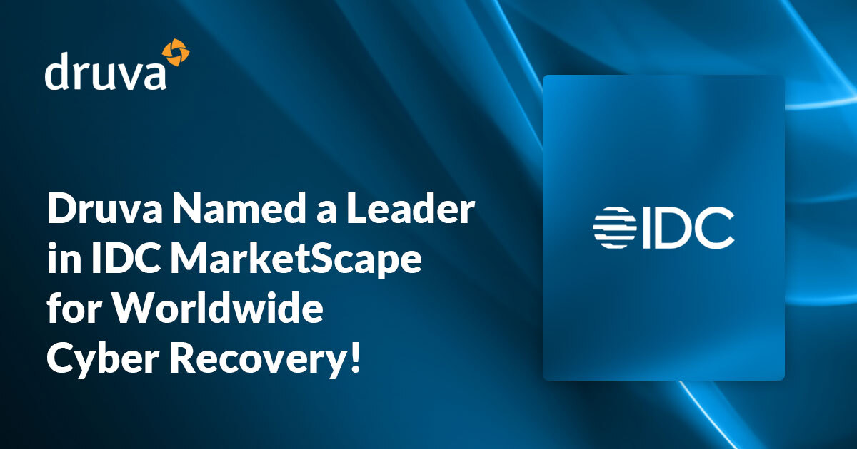 Druva Named a Leader in IDC MarketScape for Worldwide Cyber Recovery ...