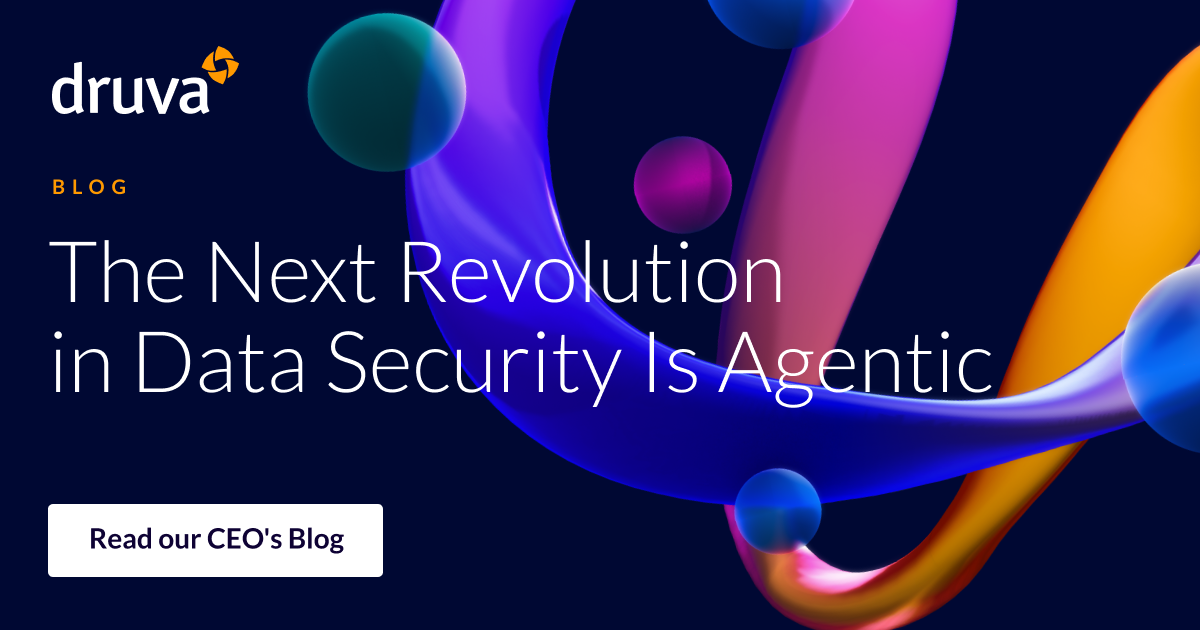 From Reactive to Relentless: Enter the Era of Agentic Data Security | Druva