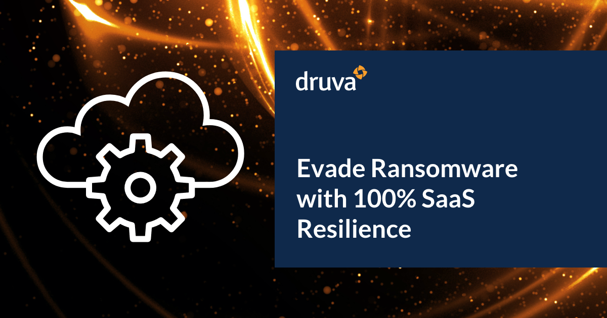 Evade the Ransomware Trap in the Cloud with 100% SaaS Resilience | Druva