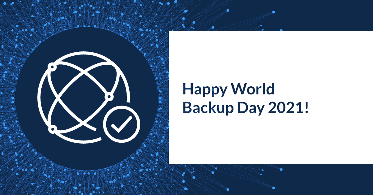 World Backup Day 2021: take the pledge to keep your data safe | Druva