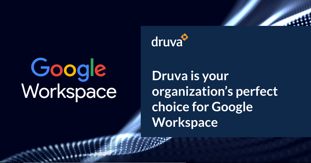 Druva — Google Workspace Backup That’s as Quick and Easy as a Google Search | Druva
