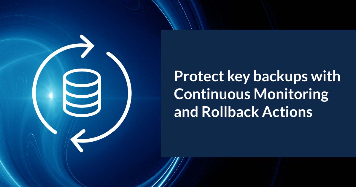 Protect mission-critical backups from accidental or malicious deletion ...