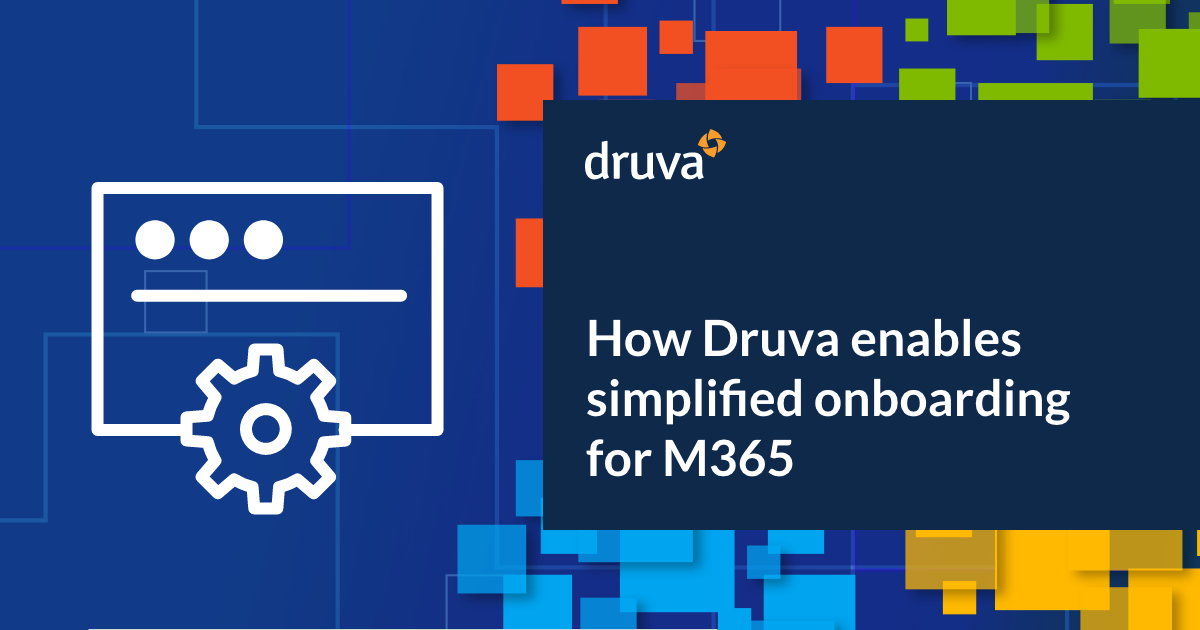 How Druva Delivers Simplified Onboarding for Microsoft 365 | Druva