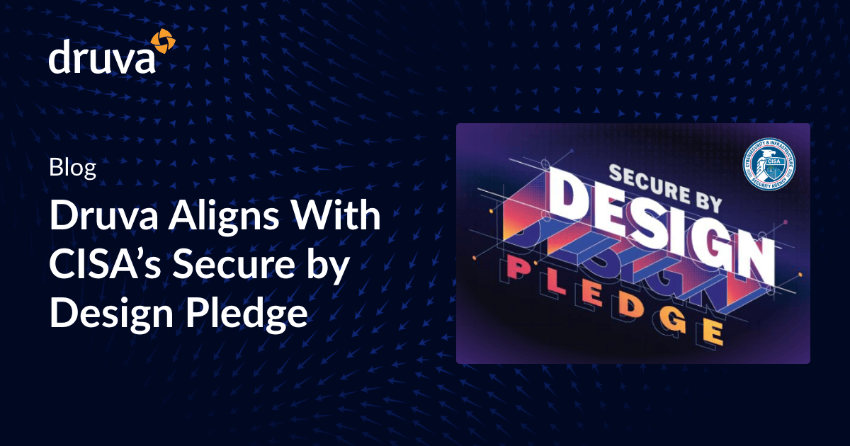 Druva’s Unwavering Commitment to CISA’s Secure by Design Pledge | Druva