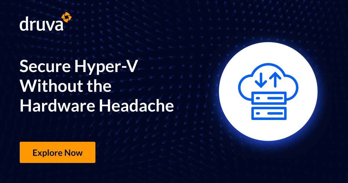Hyper-V Cloud Backup | Agentless Hypervisor-Level Backup | Druva