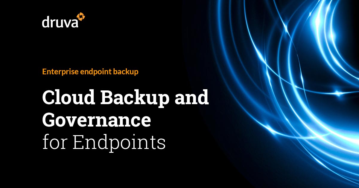 Endpoint Backup Solutions | Enterprise End-User Backup | Druva