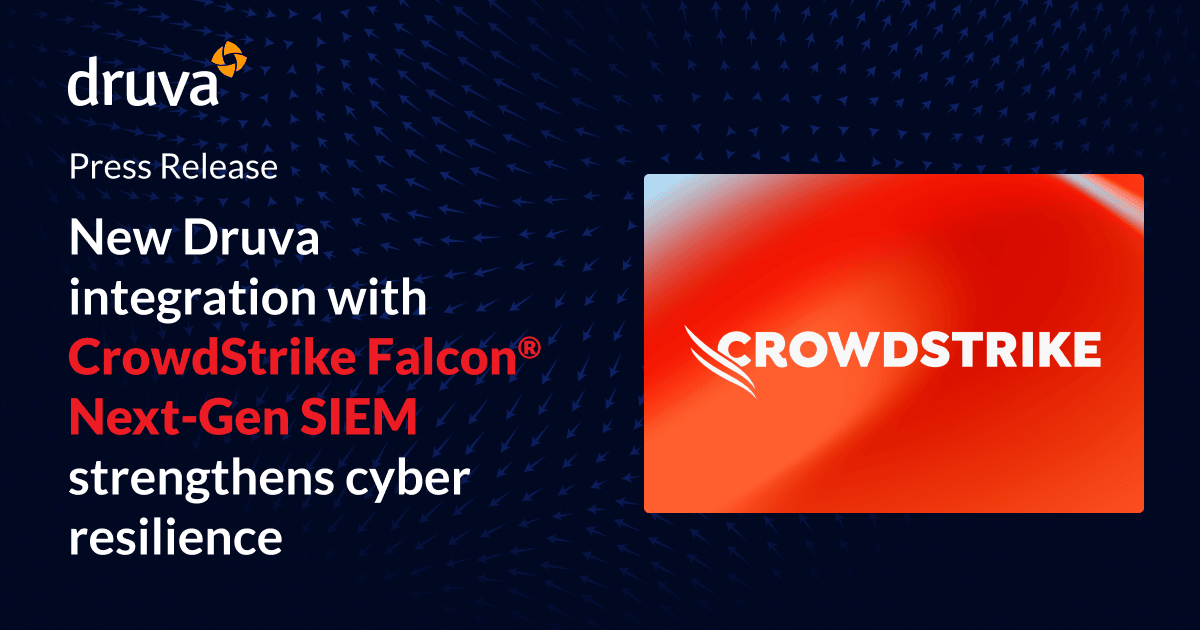 Druva Announces New Integration with CrowdStrike Falcon® Next-Gen SIEM ...