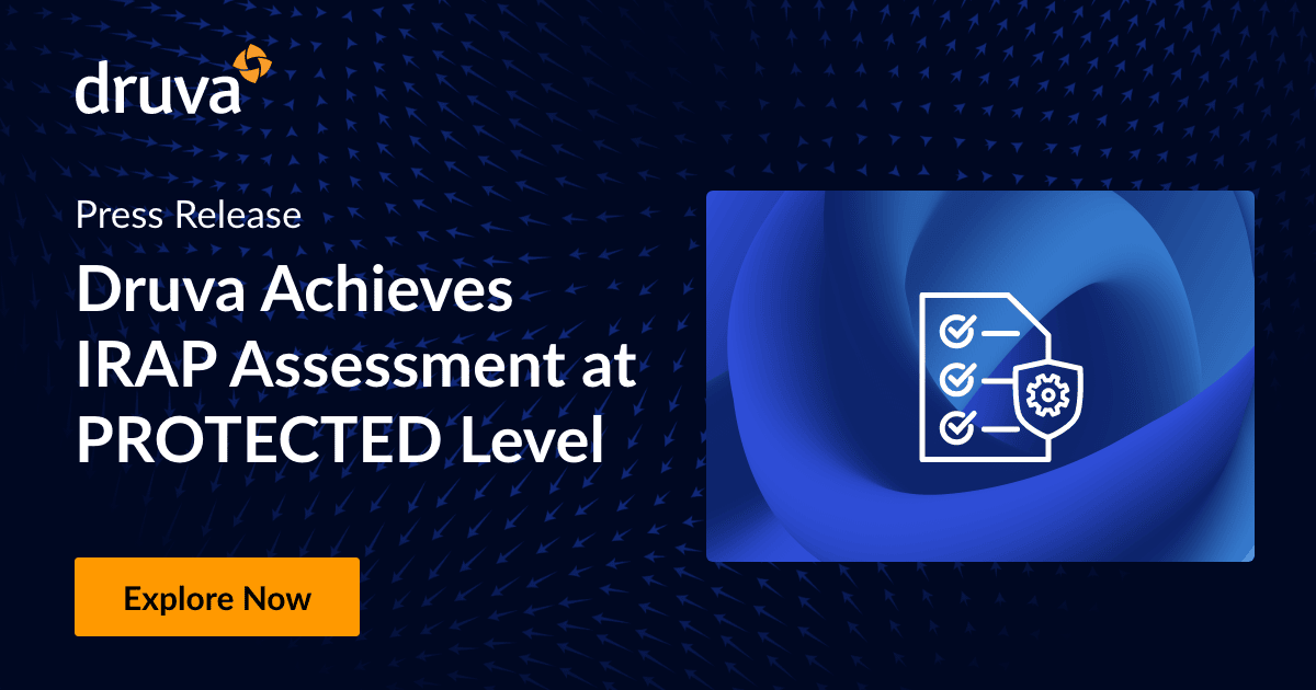 Druva Achieves IRAP Assessment at PROTECTED Level | Druva