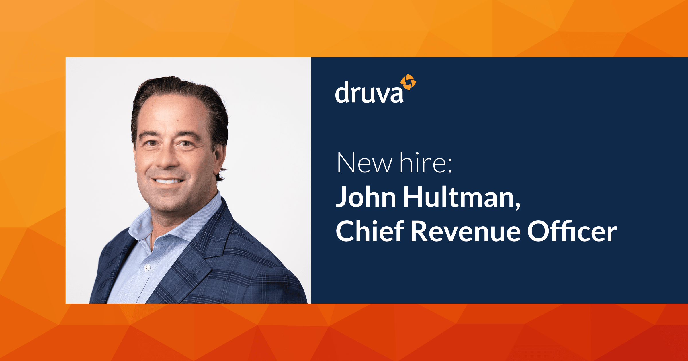 Druva Appoints John Hultman as Chief Revenue Officer | Druva
