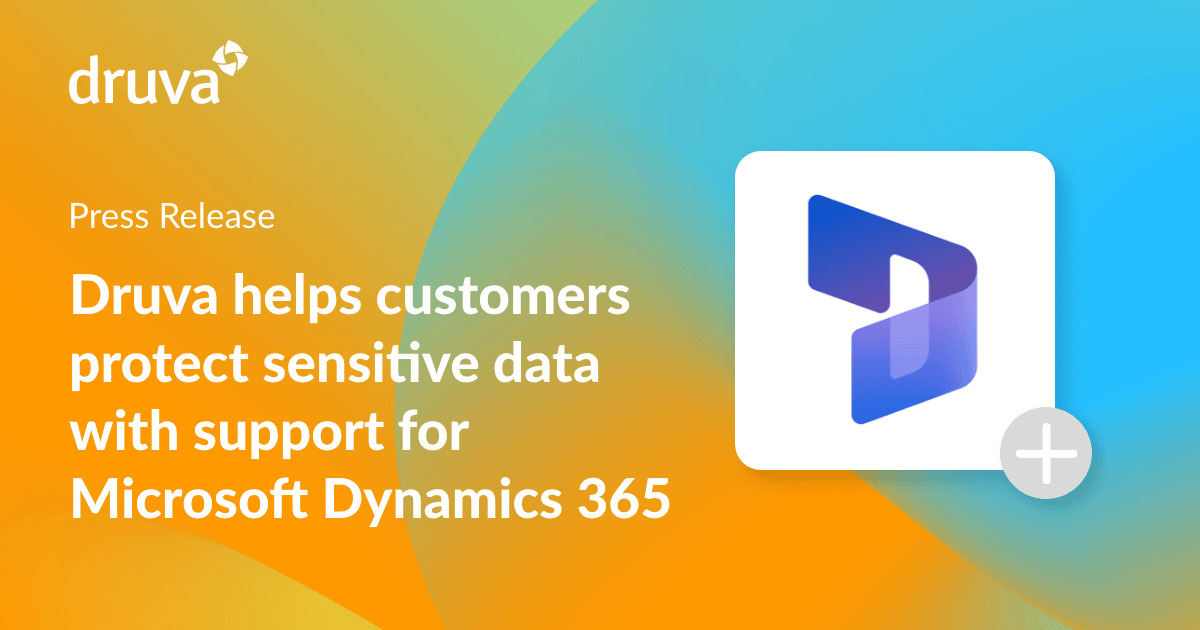 Druva Announces Support for Microsoft Dynamics 365 to Protect Sensitive Data Everywhere it Lives ...